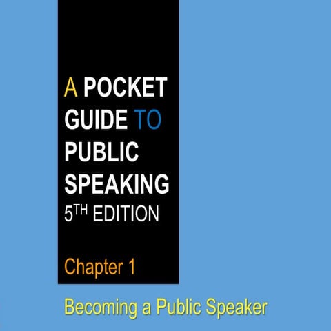 A Pocket Guide to Public Speaking Chapter 1 | PPTX