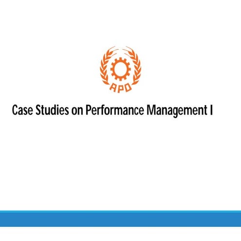 Case Studies on Performance Management I | PDF