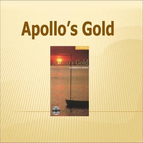 Apollo's Gold, Level 2 Reader | PPT