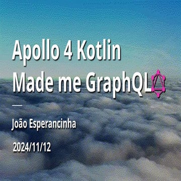 Apollo 4 Kotlin made me Graphql and I learned how to use it | PPT
