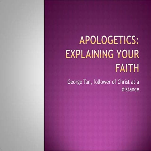 Apologetics 1 | PPTX