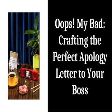 Apology Letter to Boss, Apology Letter Sample | PPT