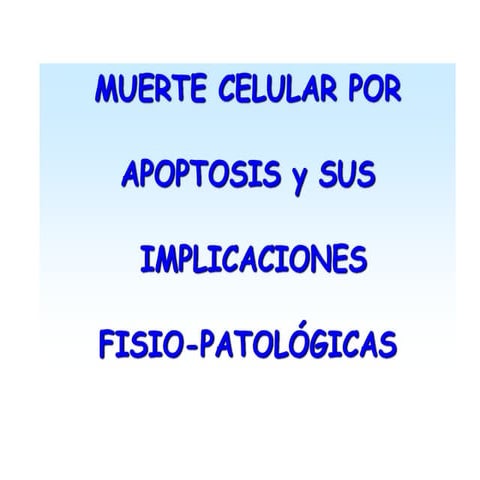 presentación apoptosis muerte celular programada | PPTX
