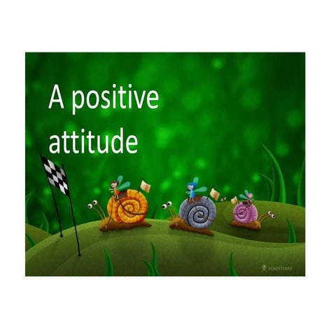 A Positive Attitude | PPTX
