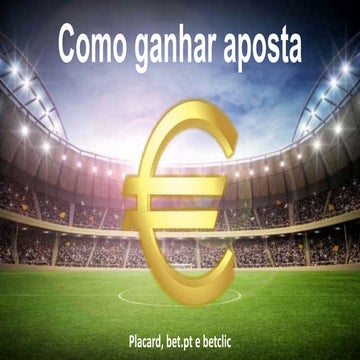 Como ganhar aposta | PPT