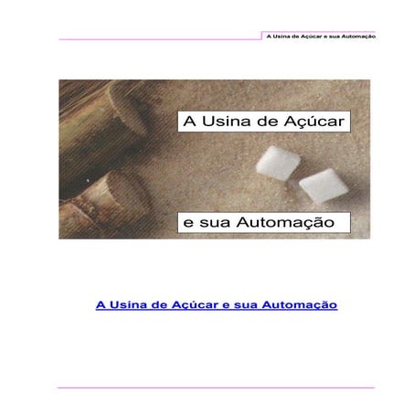 Apostila usina de acucar e sua automacao | PDF