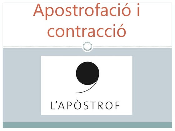 L’apòstrof i les contraccions | PPT