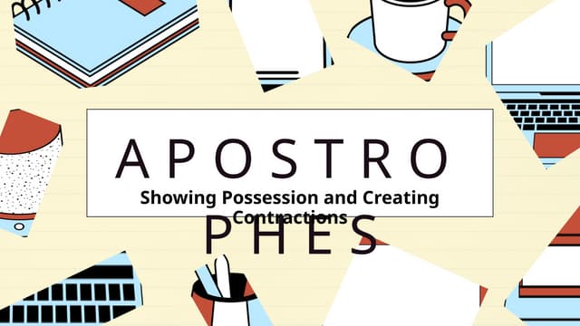 Apostrophe- omission and possession | PPT