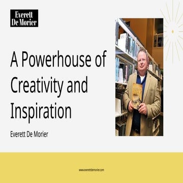 Unlock Unforgettable Insights with Everett De Morier.pptx