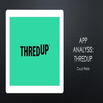 App Analysis - ThredUp (Digital Commerce Reinventing Business Models) | PPT