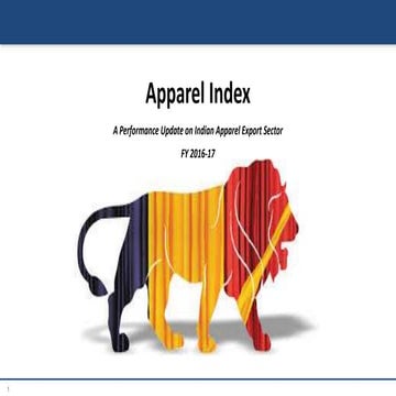 Apparel Export Performance Report - 2016-17 | PPTX