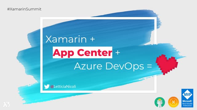Xamarin + App Center + Azure DevOps = | PPT Xamarin + App Center + Azure DevOps = | PPT