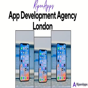 App Development Agency London I RipenApps | PPT