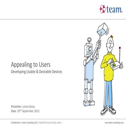 Appealing to users: developing usable & desirable devices | PPT