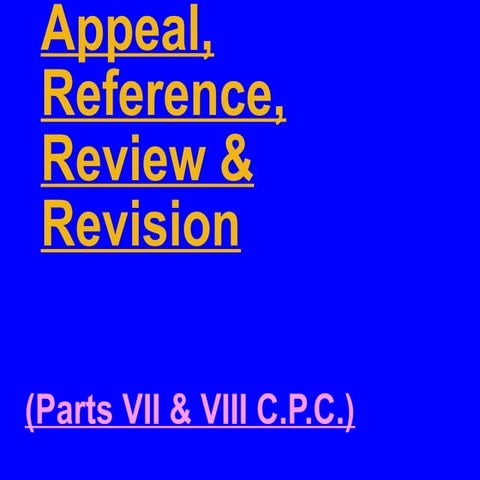 appeal review revivion reference which is comes under CPC | PPT