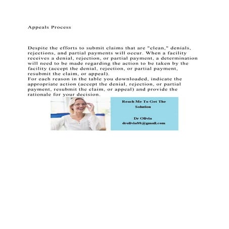 Appeals ProcessDespite the efforts to submit claims that are.docx