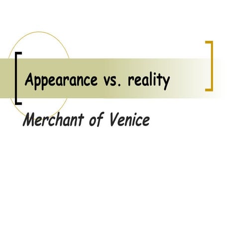 Appearance Vs Reality 2 | PPT