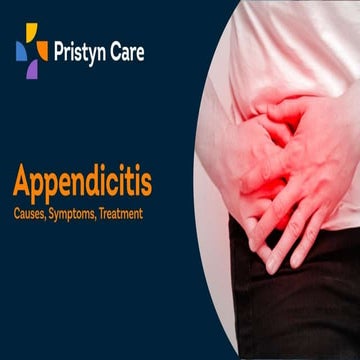 Appendicitis - Causes, Symptoms & Treatment | PPTX