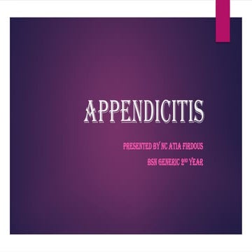 APPENDICITIS ppt atia.....pptxghsjjsjs jkksjsjjsj hshjsjjsjsjs | PPTX