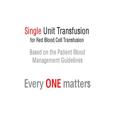 appendix-4---presentation-single-unit-transfusion.pdf