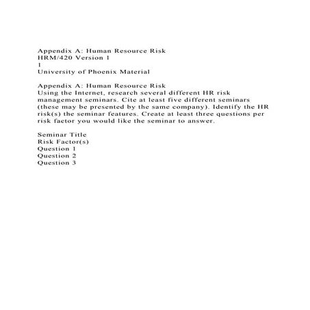 Appendix A Human Resource RiskHRM420 Version 11Universit.docx