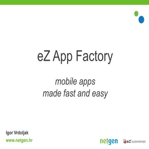 eZ App Factory - mobile apps made fast and easy | PPTX | Computer ...