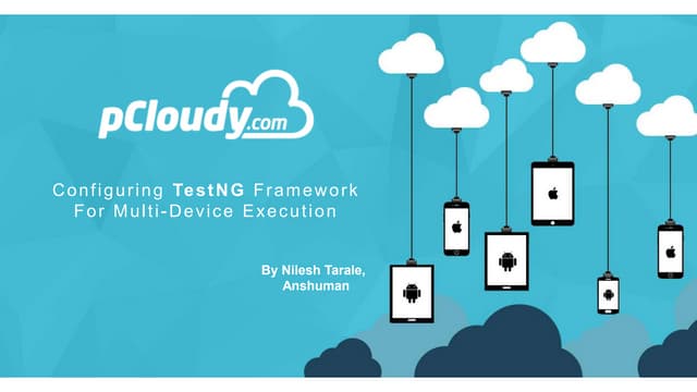 Appium Testng Framework And Multi Device Automation Execution Ppt