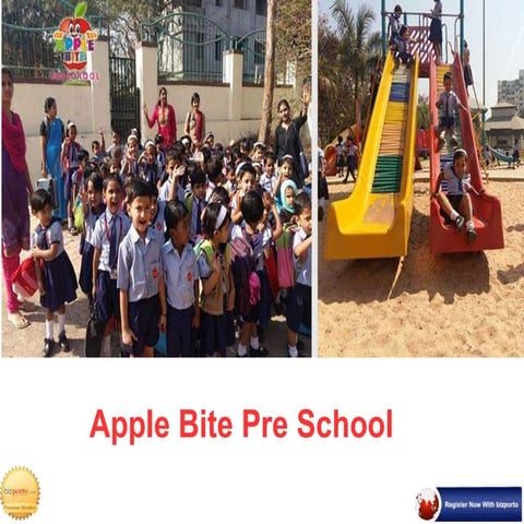 Apple Bite Pre School In Pune | PPT
