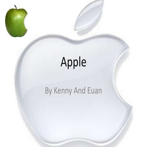 Apple by kenny and euan | PPTX