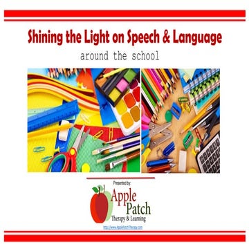 Shining the Light on Speech & Language: Around The School | PPT