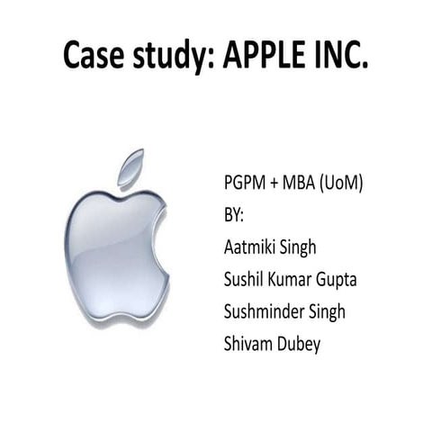 Apple case study presentation dinesh