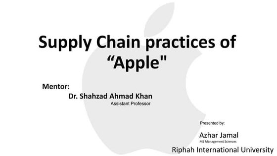 Apple supply chain management | PPTX | Logistics | Business