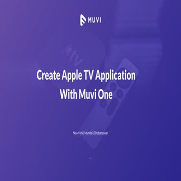 Create Apple TV Application with Muvi One | PPT