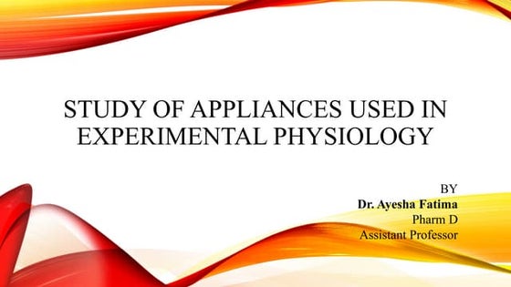 Commonly used instruments in Experimental Pharmacology | PPTX