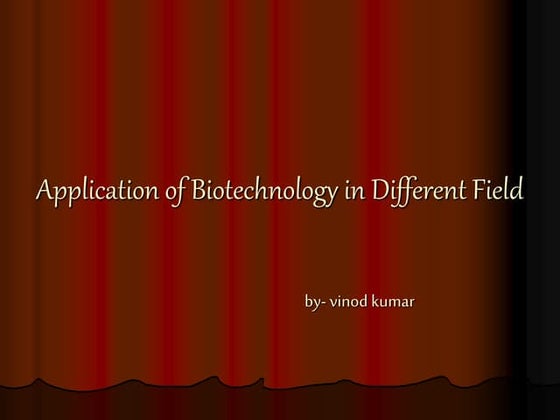 Plant Biotechnology: Introduction, Scope and Application | PPT