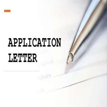 application-letter, What is it and how do we get to use it | PPT