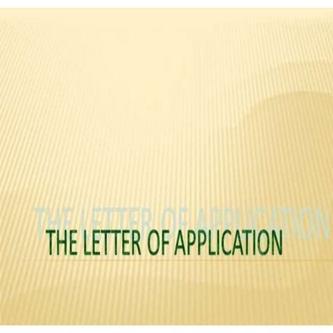 The- letter- of- Application - presentation | PPT