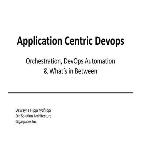 An Application Centric Approach To Devops Pptx Cloud Computing