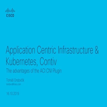 4 Kubernetes Application Centric Infrastructure Kubernetes Contiv Ppt