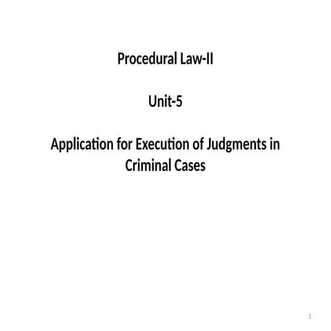 Application for Execution of Judgments in Criminal Cases.pptx