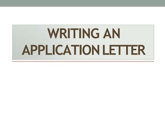 Writing an application letter | PPTX