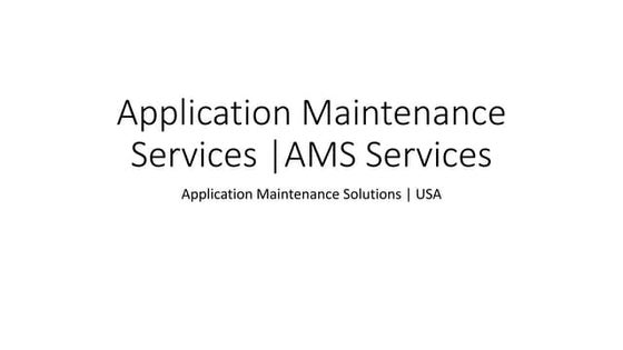 Application Maintenance Support ppt.pptx