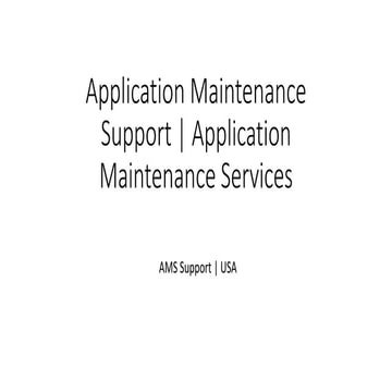 Application Maintenance Support ppt.pptx