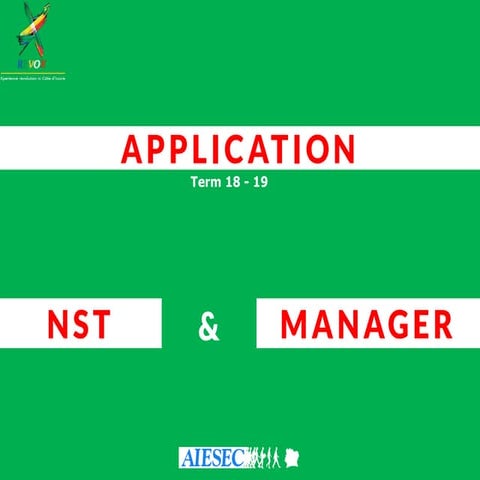 Application NST & Manager MC 18 19 AIESEC in CIV | PDF