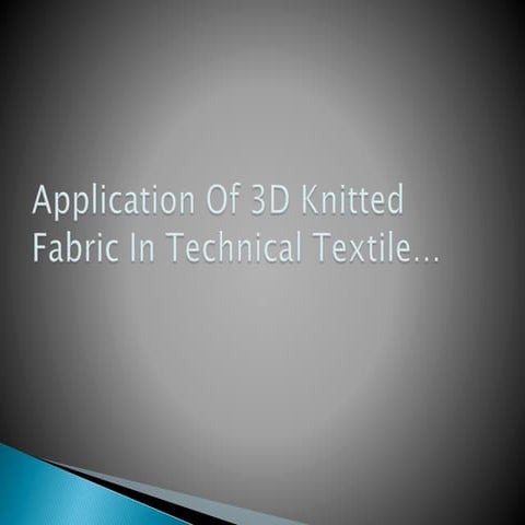 Application of 3D fabric in technical textile | PPTX