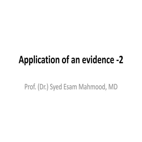 Application of an evidence | PPT