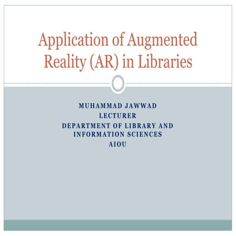 Application of augmented reality in libraries | PPTX
