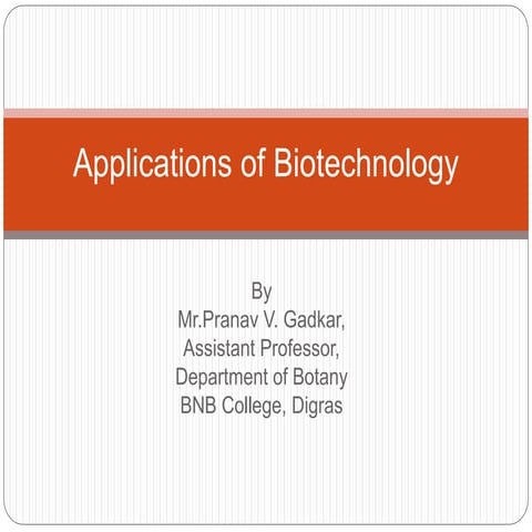 Application of biotech | PPTX