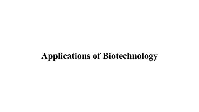 Biotechnology and its application ppt, Grade 12 CBSE | PPSX