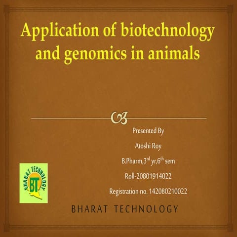 Application of biotechnology and genomics in animals | PPT